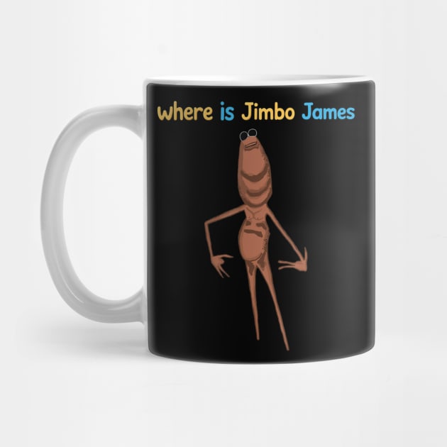Marcus The Worm Where Is Jambo James Meme - Marcus The Worm - Mug | TeePublic
